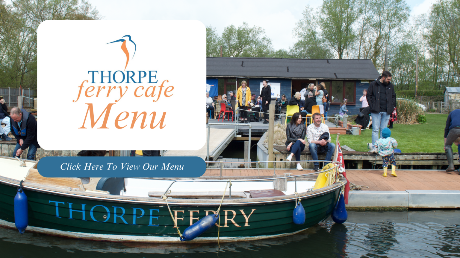 Thorpe Ferry Cafe - Thorpe Ferry